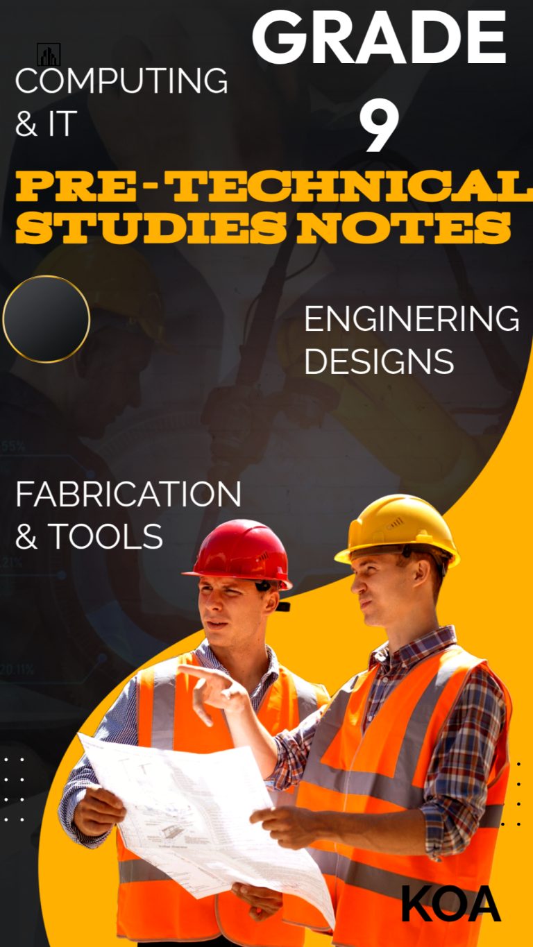 GRADE 9 PRE-TECHNICAL STUDIES NOTES – Kenya Online School